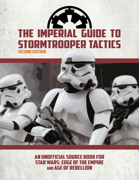 The Imperial Guide to Stormtrooper Tactics | RPG Item | RPGGeek