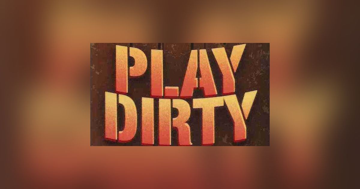 Play Dirty | RPG Item | RPGGeek