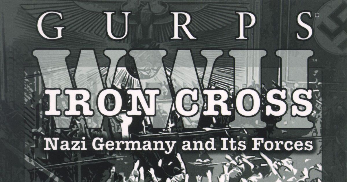 GURPS WWII: Iron Cross | RPG Item | RPGGeek