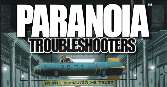 Paranoia: Troubleshooters | RPG Item | RPGGeek