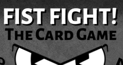 Fist Fight: The Card Game | Board Game | BoardGameGeek