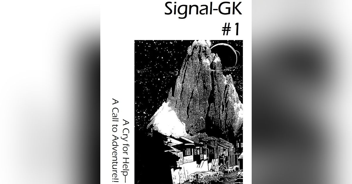 Signal-GK (Issue 1) | Issue | RPGGeek