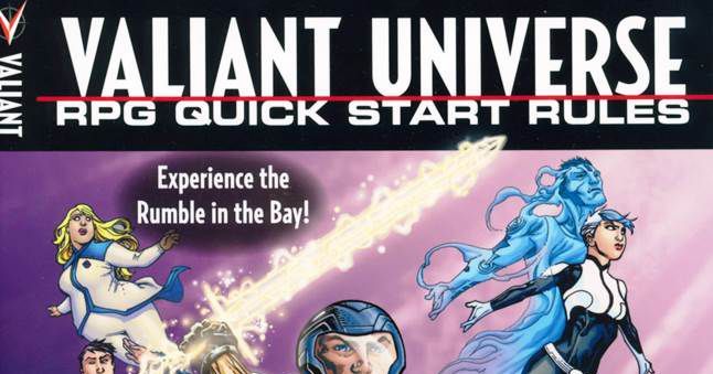 Valiant Universe RPG Quick Start Rules: Experience the Rumble in the ...