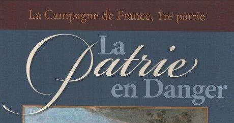 La Patrie en Danger 1814: The Campaign in France, Part I | Board Game ...