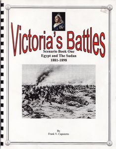 Victoria's Battles Scenario Book One: Egypt and the Sudan 1881-1898 ...