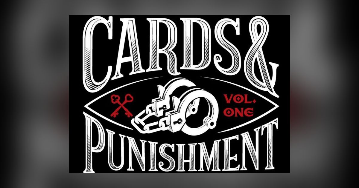 Cards & Punishment: Vol. 1 (fan expansion for Cards Against Humanity ...
