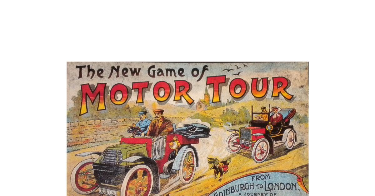 The New Game of Motor Tour: A journey of 440 miles from Edinburgh to ...