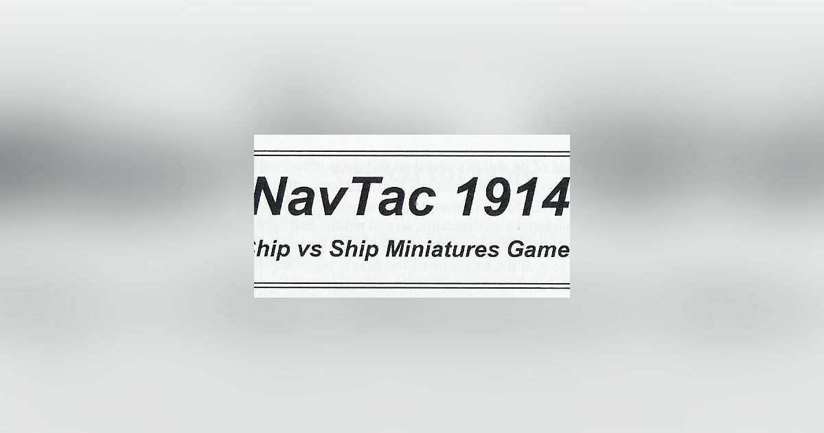 NavTac 1914 | Board Game | BoardGameGeek