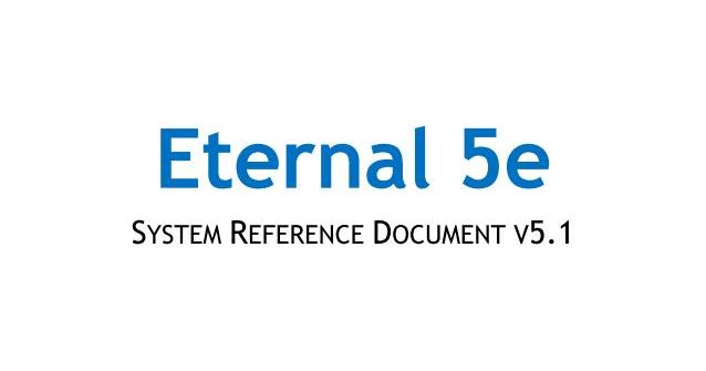 Eternal 5e System Reference Document v5.1 | RPG Item | RPGGeek