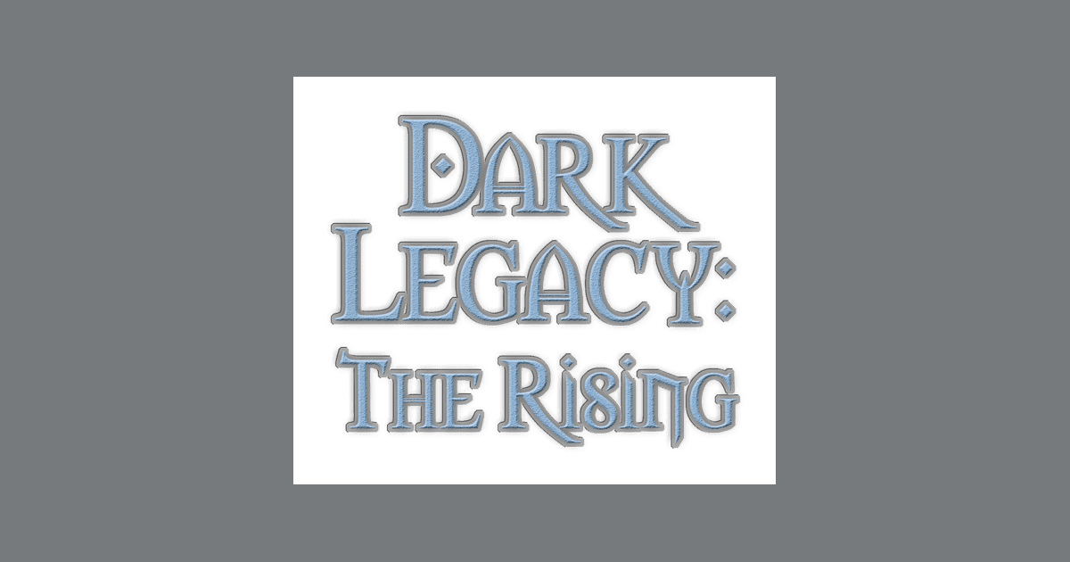 Dark Legacy Character Sheet | Dark Legacy: The Rising