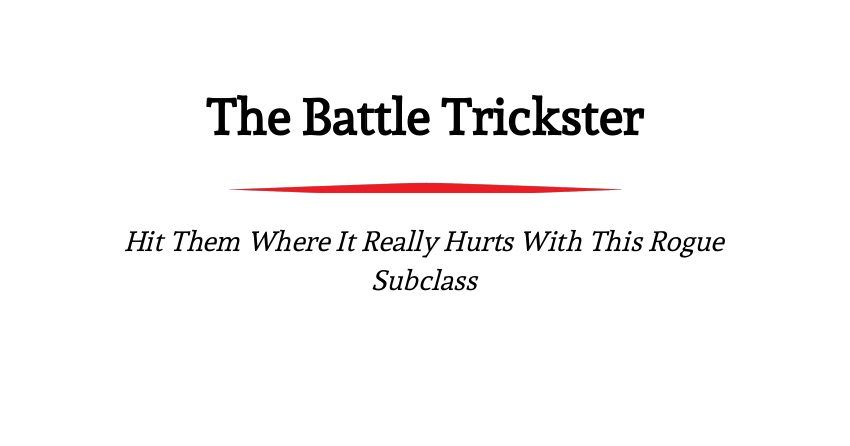 The Battle Trickster | RPG Item | RPGGeek