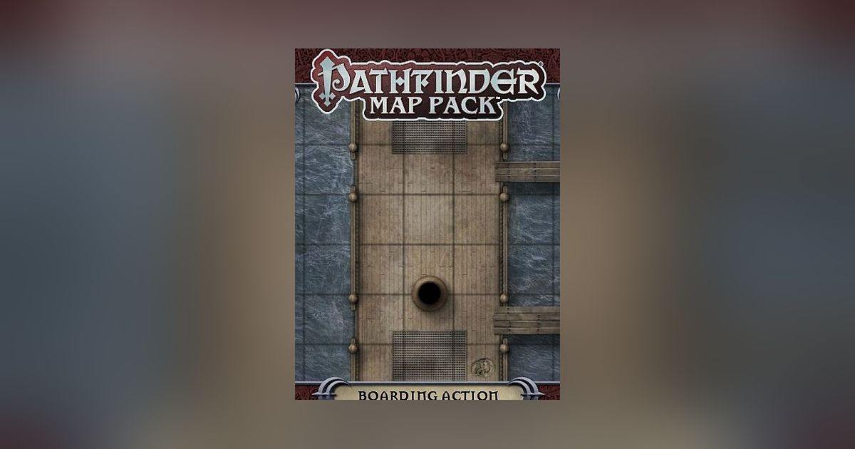 Pathfinder Map Pack: Boarding Action | RPG Item | BoardGameGeek