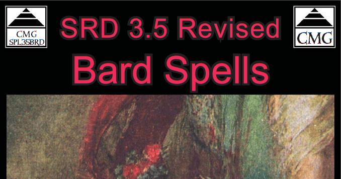 SRD 3.5 Revised: Bard Spells | RPG Item | RPGGeek