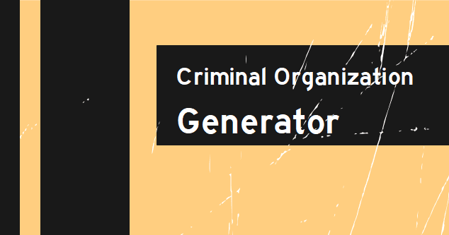 Criminal Organization Generator | RPG Item | BoardGameGeek