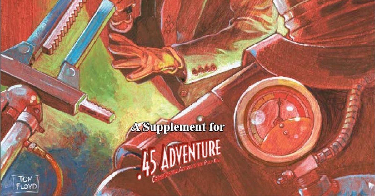 .45 Adventure: Crimefighting Action in the Pulp Era = Super Science ...