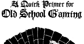 A Quick Primer for Old School Gaming | RPG Item | BoardGameGeek