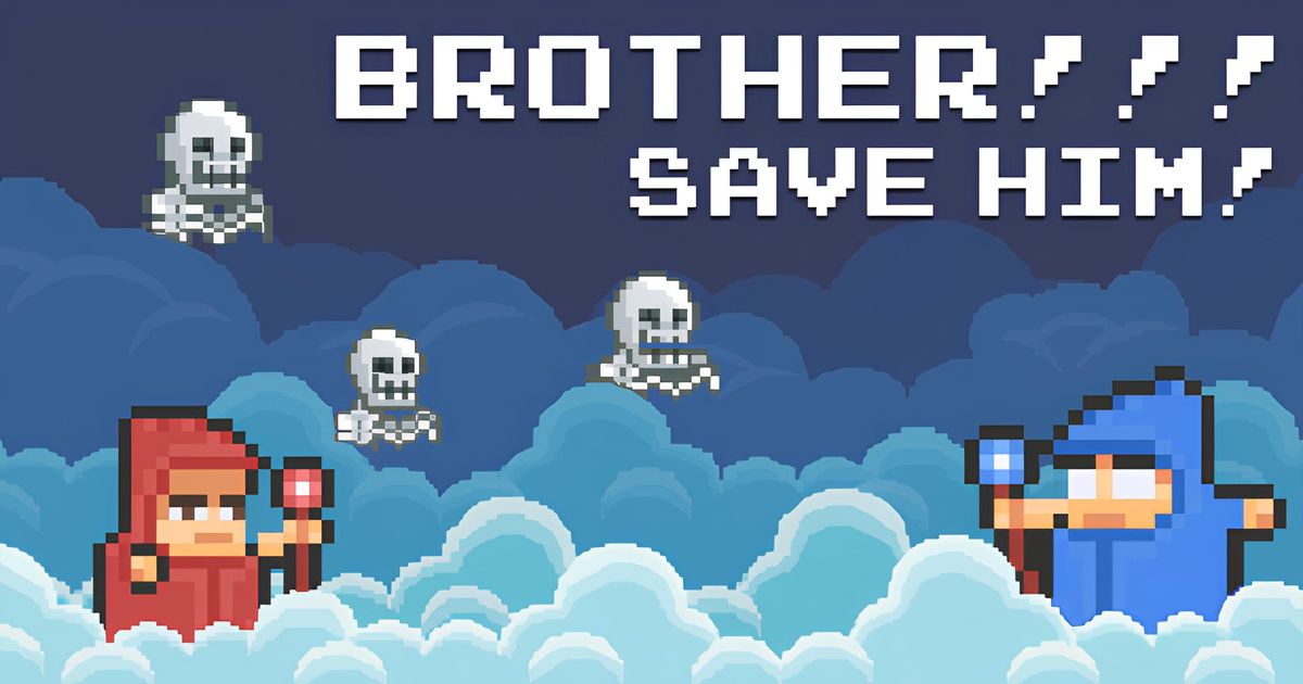 BROTHER!!! Save him! | Video Game | VideoGameGeek