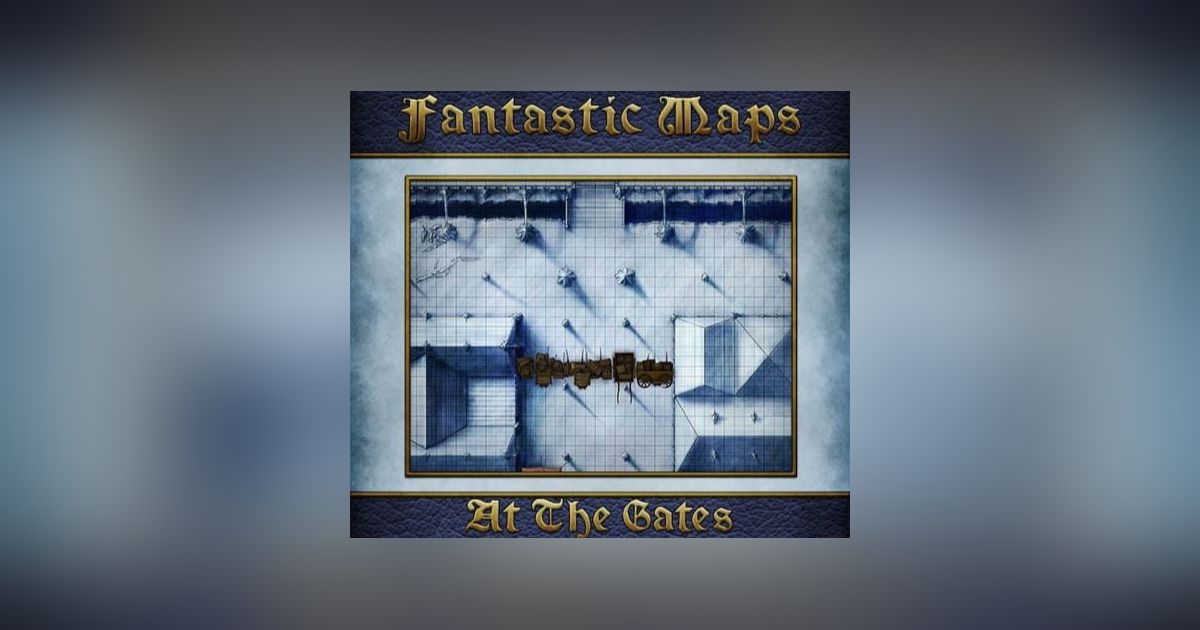 Fantastic Maps: At the Gates | RPG Item | RPGGeek