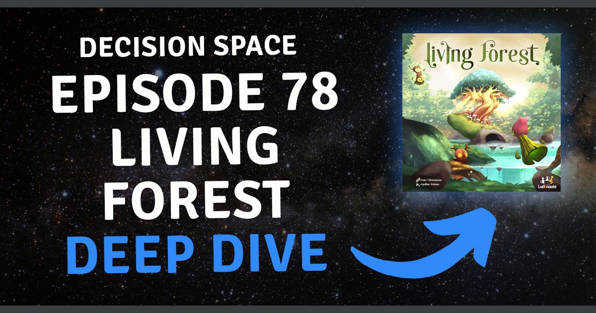 Decision Space Podcast #78 | Living Forest - WE’RE DOING THE HOTNESS ...