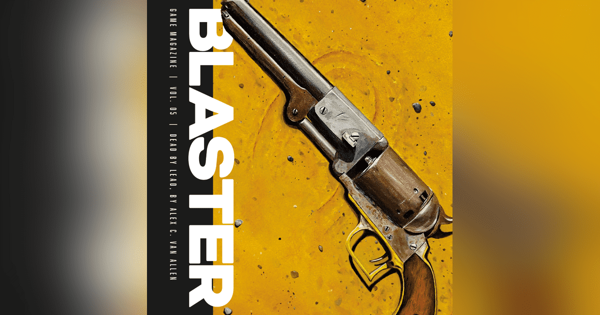 BLASTER: Game Magazine 05 – Dead by Lead | Board Game | BoardGameGeek