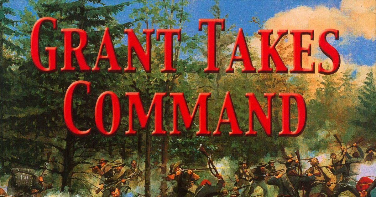 Grant Takes Command | Board Game | BoardGameGeek