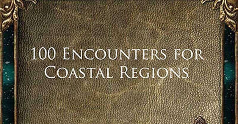 100 Encounters for Coastal Regions | RPG Item | RPGGeek