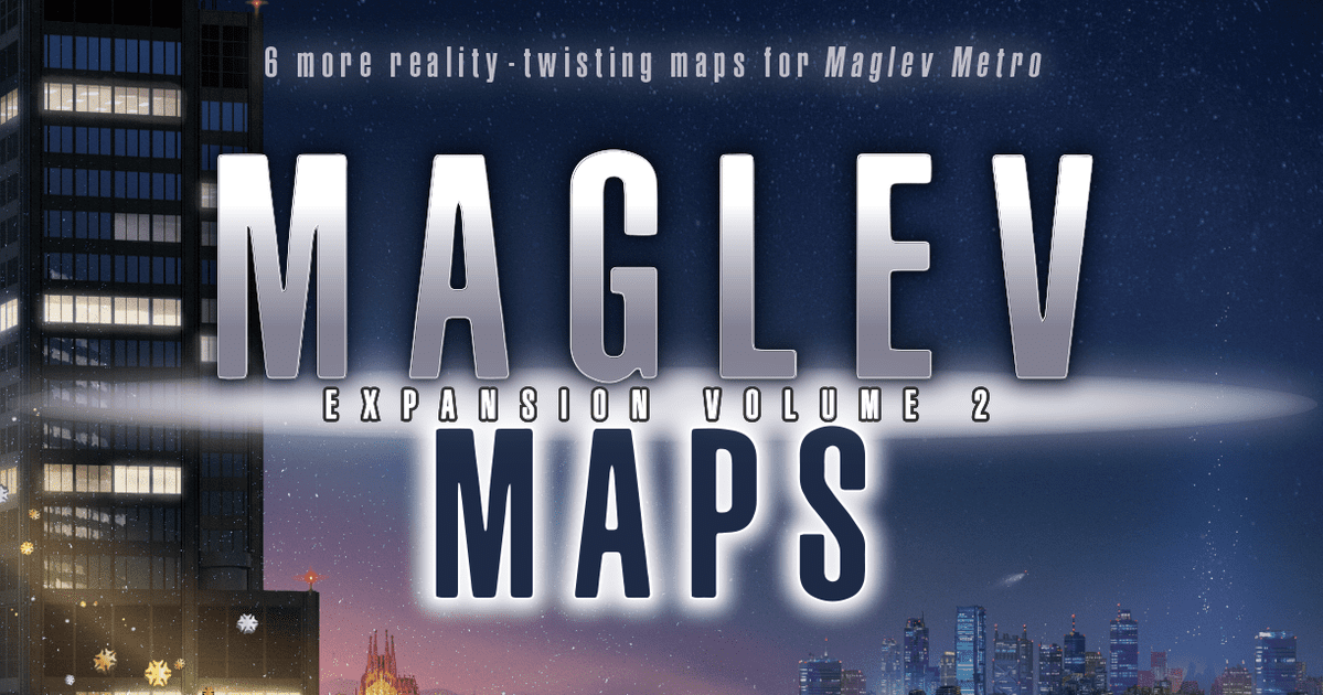Maglev Maps: Volume 2 | Board Game | BoardGameGeek