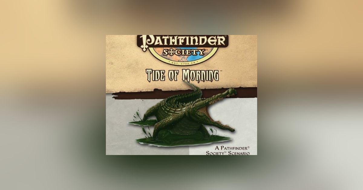 Pathfinder Society Scenario 0-23: Tide of Morning | RPG Item | RPGGeek