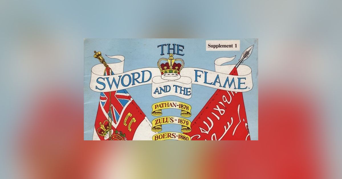 The Sword and the Flame: Supplement 1 | Board Game | BoardGameGeek