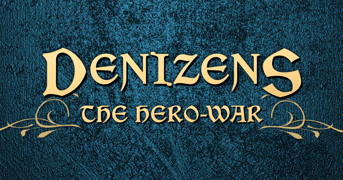 Denizens: The Hero-War | Board Game | BoardGameGeek