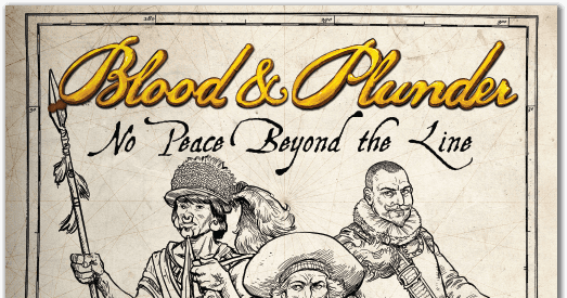 Blood & Plunder: No Peace Beyond the Line | Board Game | BoardGameGeek
