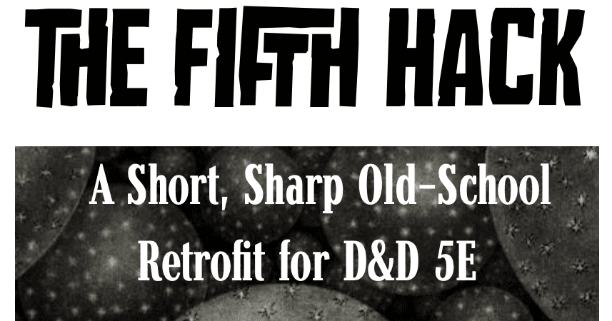 The Fifth Hack | RPG Item | BoardGameGeek