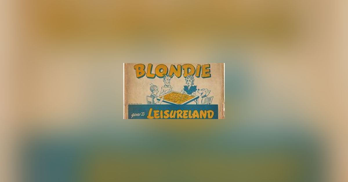 Blondie Goes to Leisureland | Board Game | BoardGameGeek