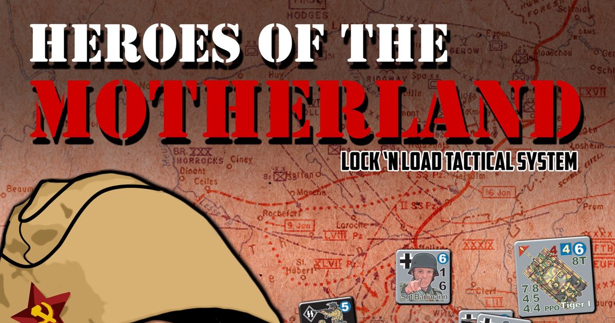 Lock 'n Load Tactical: Heroes of the Motherland | Board Game ...