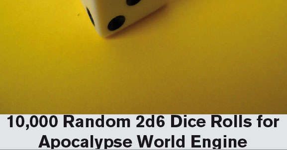 10,000 Random 2d6 Dice Rolls for Apocalypse World Engine | RPG Item | RPGGeek