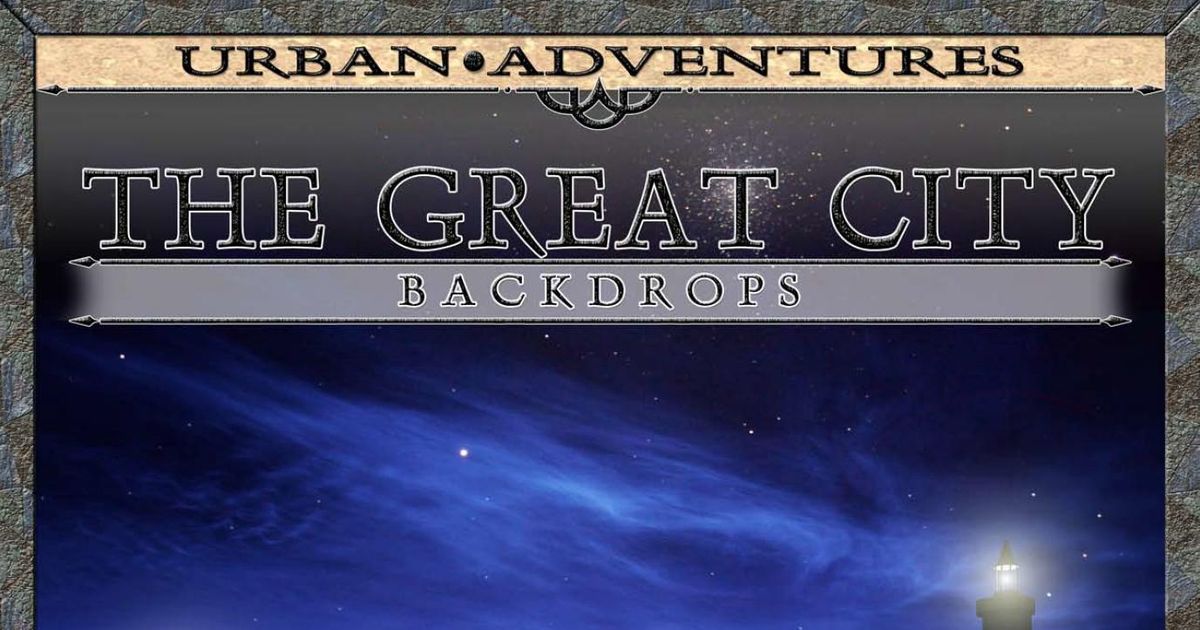 The Great City, Backdrops | RPG Item | RPGGeek