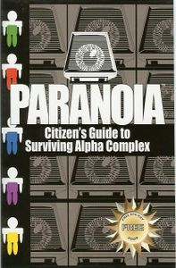 Paranoia: Citizen's Guide to Surviving Alpha Complex | RPG Item | RPGGeek
