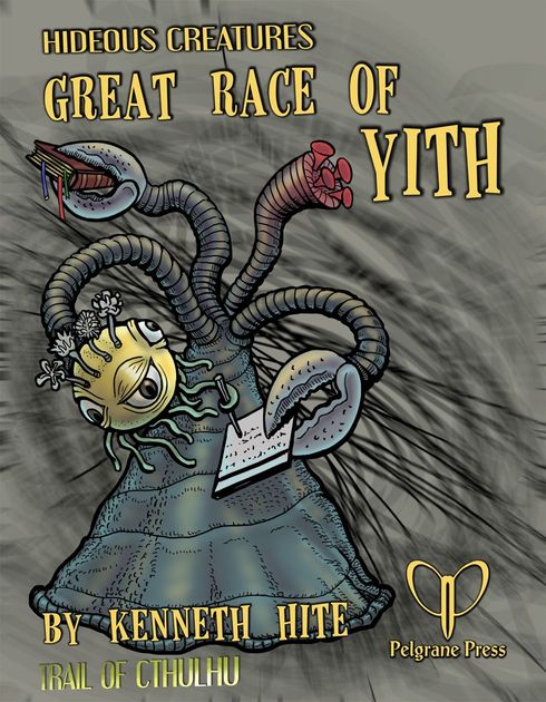Ken Writes About Stuff 3-03: Hideous Creatures: The Great Race of Yith ...