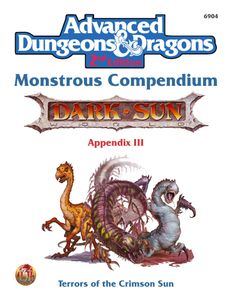 Dark Sun Monstrous Compendium Appendix III: Terrors of the Crimson Sun ...