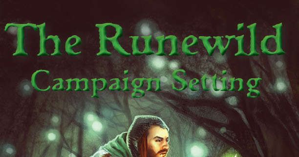 The Runewild Campaign Setting | RPG Item | RPGGeek