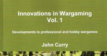 Innovations in Wargaming Vol. 1 Developments in professional and hobby ...