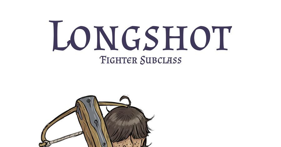 Longshot - Fighter Subclass | RPG Item | BoardGameGeek