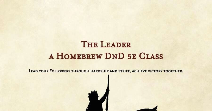 The Leader - A Homebrew DnD 5e Class | RPG Item | RPGGeek