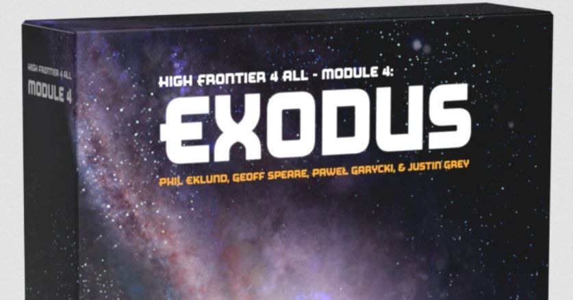 High Frontier 4 All: Module 4 – Exodus | Board Game | BoardGameGeek