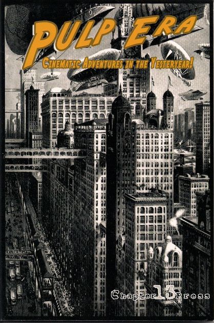 Pulp Era: Cinematic Adventures in the Yesteryear! | RPG Item | RPGGeek
