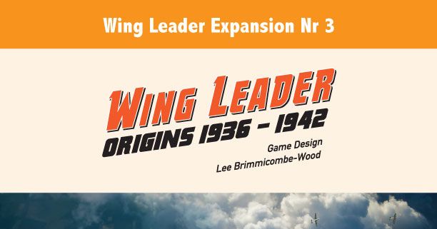Wing Leader: Origins 1936-1942 | Board Game | BoardGameGeek