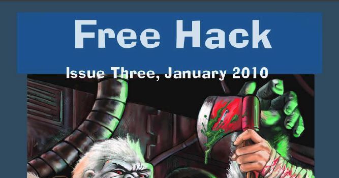 Free Hack (Issue 3 - Jan 2010) | Issue | RPGGeek
