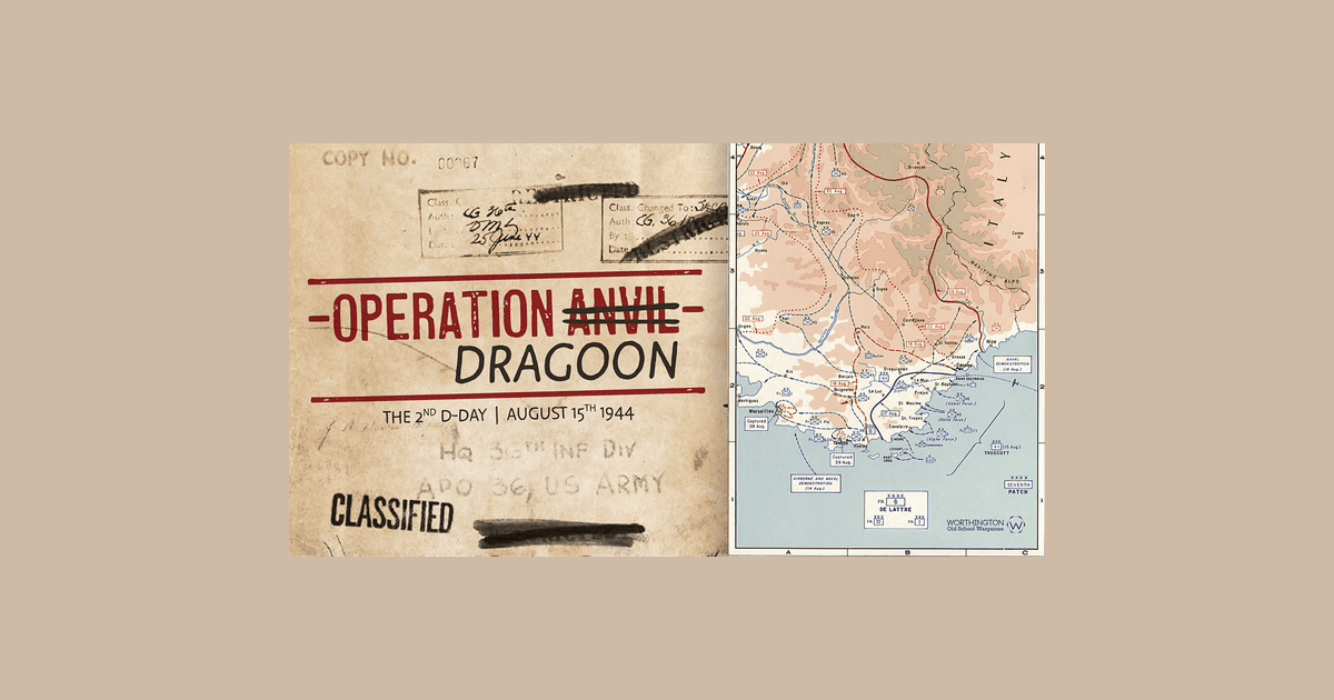 Dragoon and not Dragons...but still a warm time! | Operation Dragoon 1944