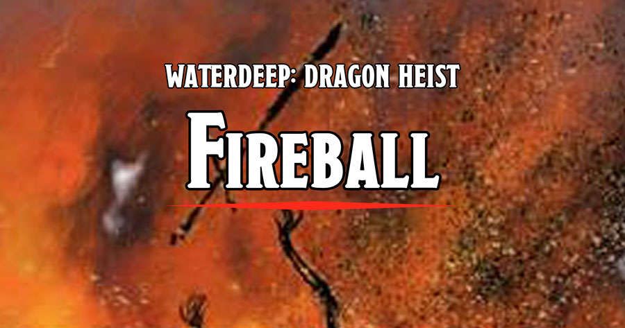 Fireball | RPG Item | RPGGeek