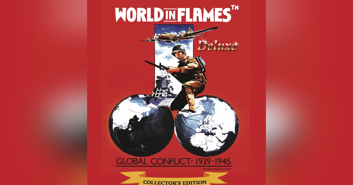 World in Flames Collector's Edition Super Deluxe | Board Game ...